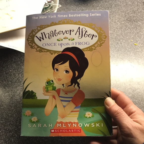 Scholastic | Other | Whatever After Once Upon A Frog Sarah Mlynowski ...